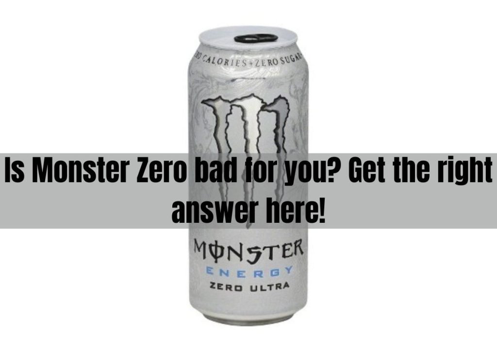 Is Monster Zero bad for you? Get the right answer here!